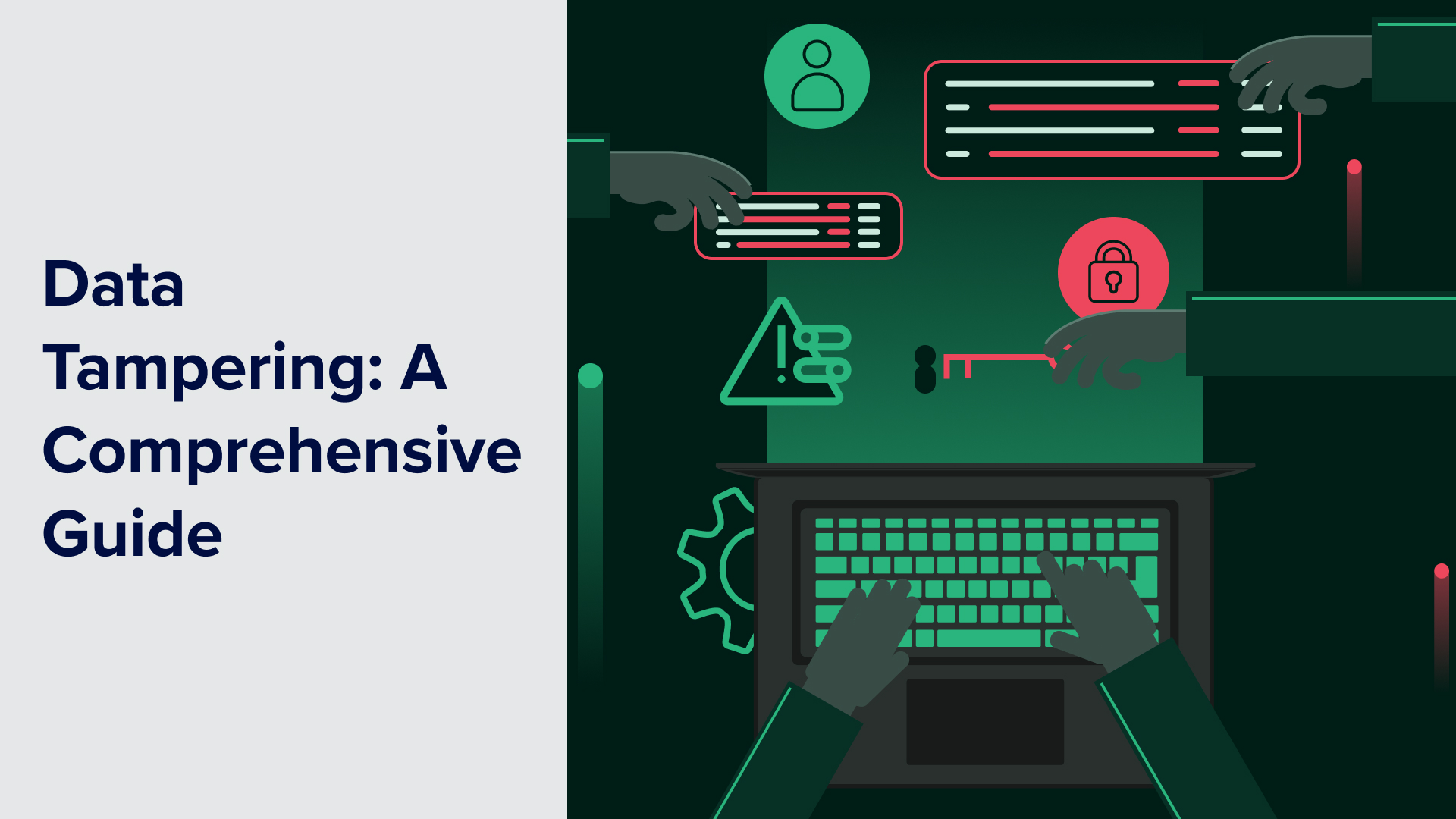 A Comprehensive Guide To Data Tampering