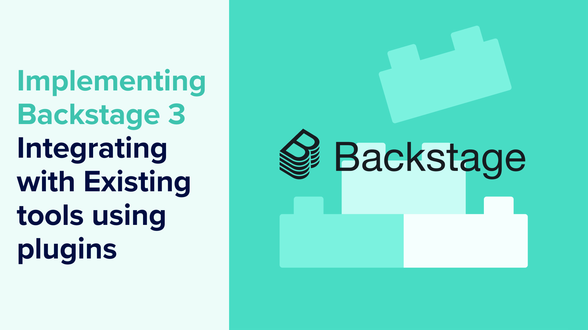 Implementing Backstage: Integrating with Existing Tools Using Plugins