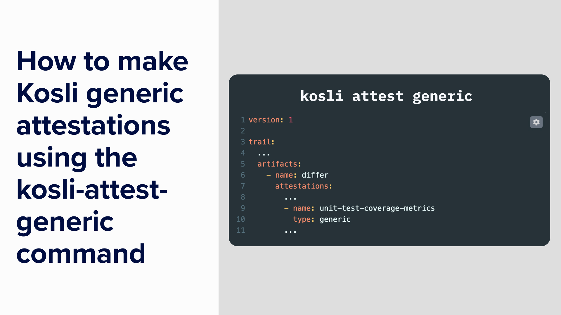 Kosli | How to make Kosli generic attestations using the kosli-attest ...