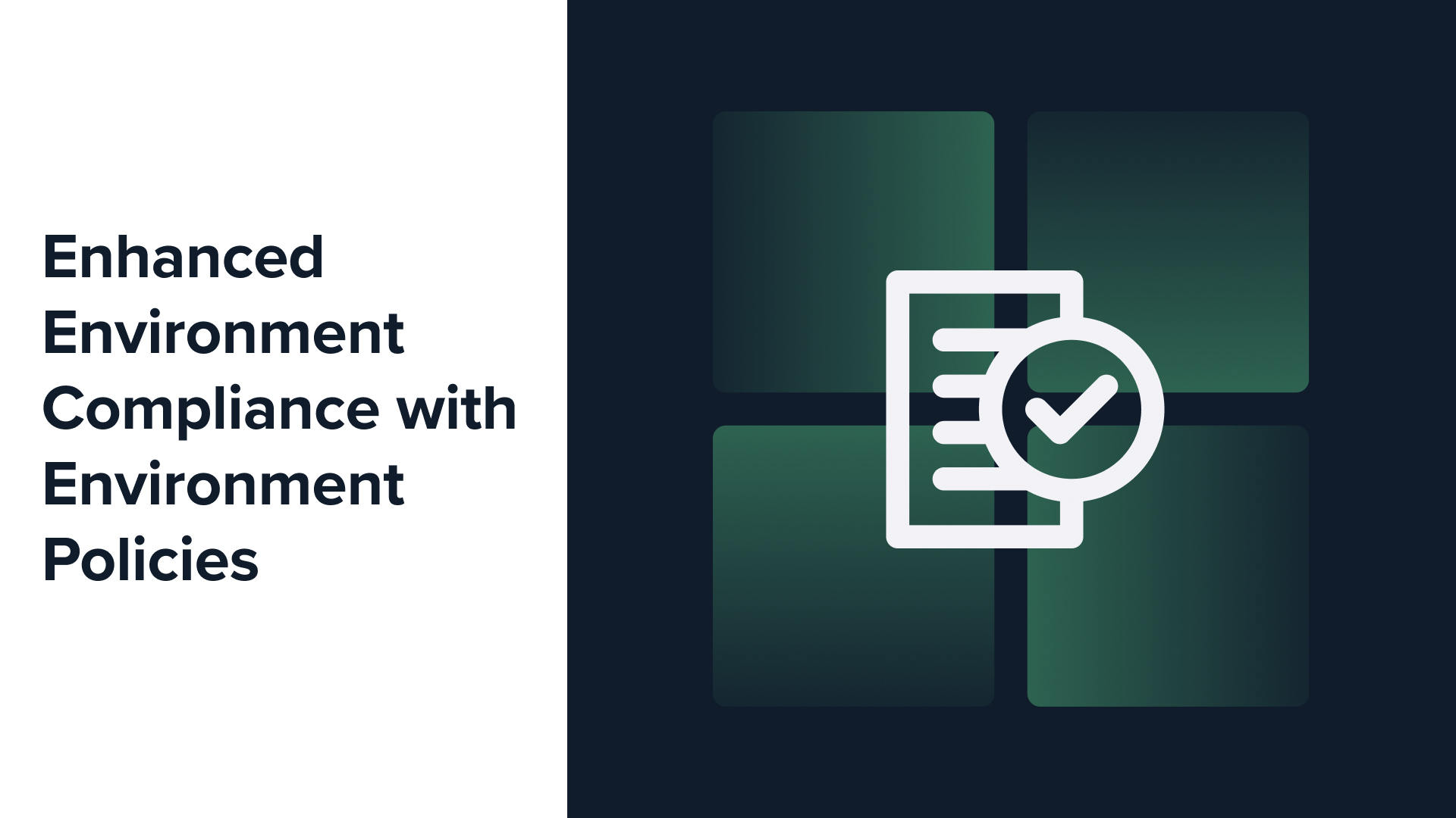 Kosli | Feature | Enhanced Environment Compliance with Environment Policies