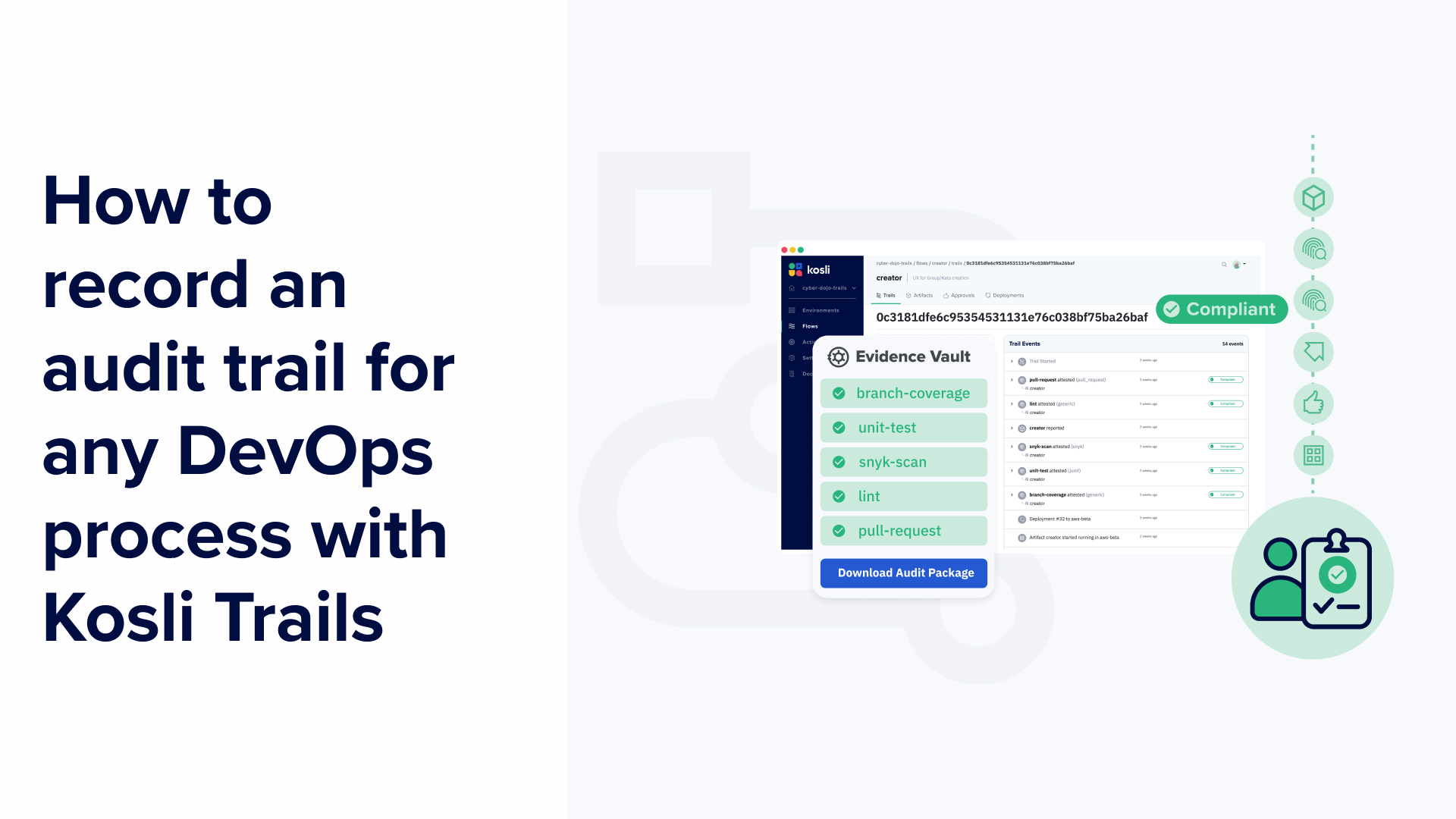 How to record an audit trail for any DevOps process with Kosli Trails